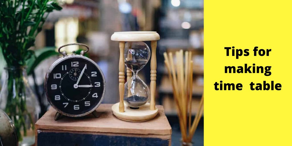 Tips For Making Time Table Guidance Zone