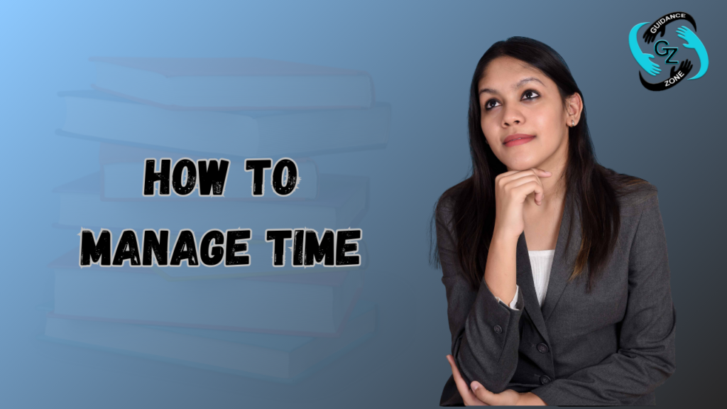 how to manage time - Guidance Zone